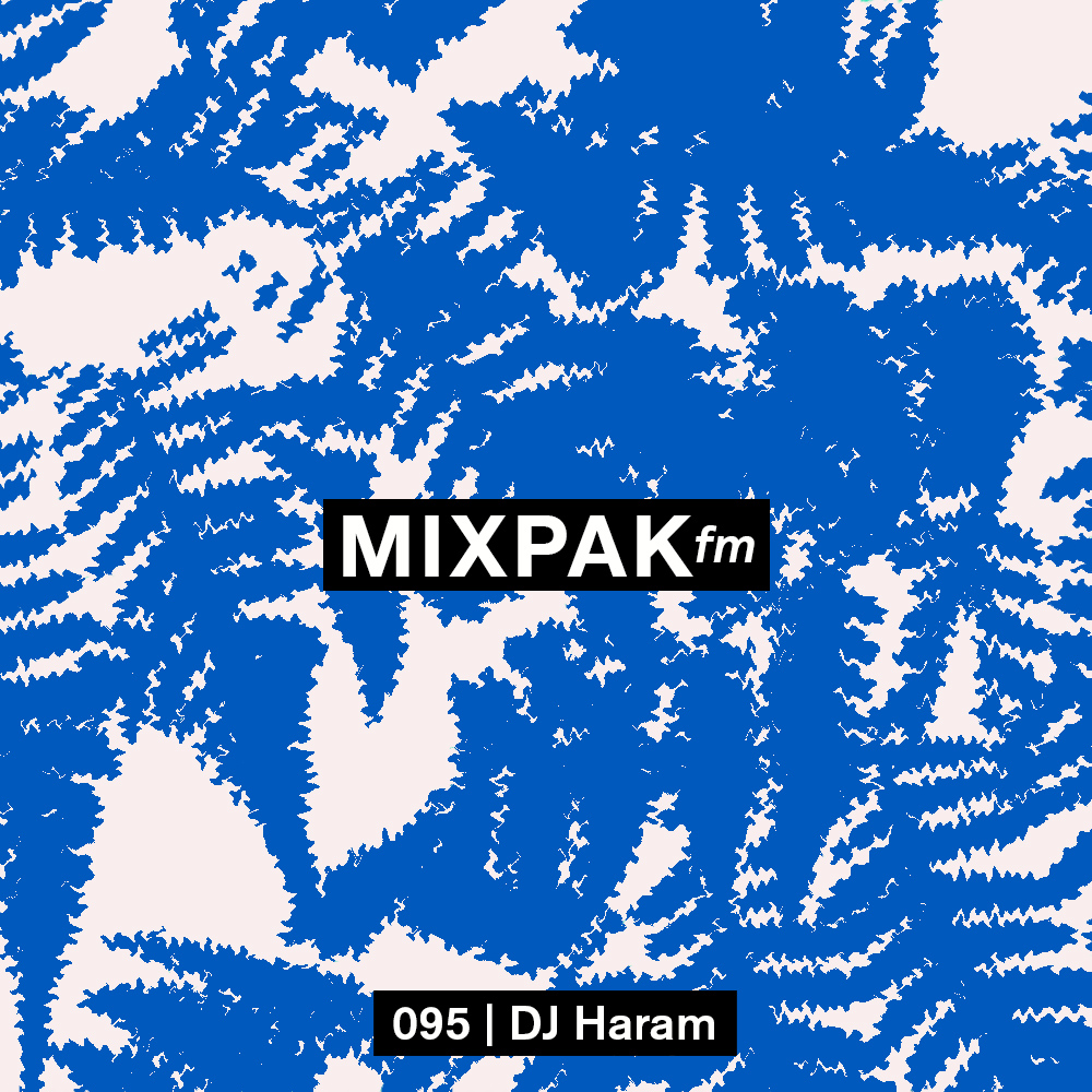 Mixpak » Mixpak FM: DJ Haram