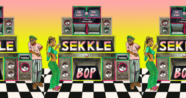 Mixpak » Mr Eazi x Dre Skull – Sekkle & Bop (featuring Popcaan)